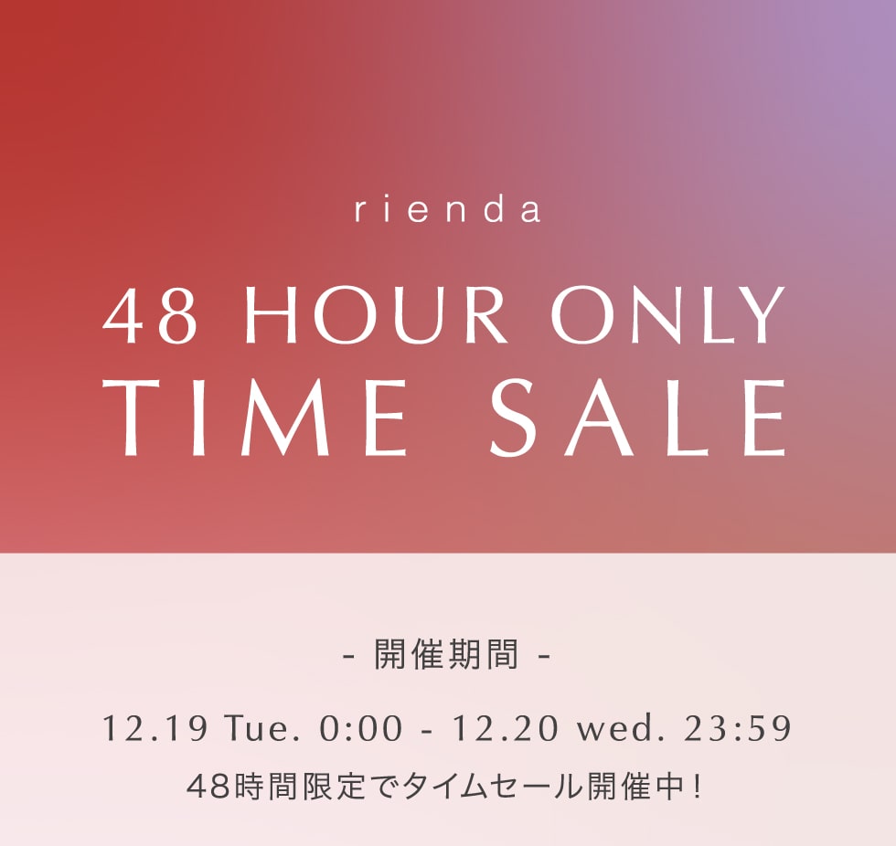 48 HOUR TIME SALE｜バロックジャパンリミテッド 公式通販サイト SHEL'TTER WEB STORE(シェルターウェブストア)