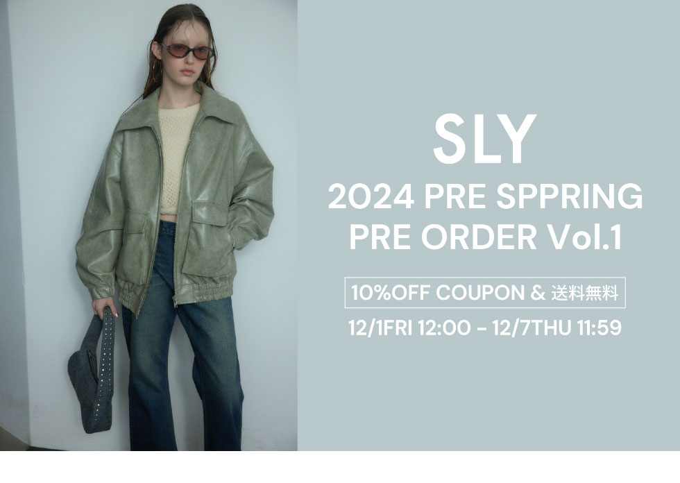 2024PRE SPRING PRE ORDER Vol.1 10%OFF COUPON & 送料無料 12/1FRI 12:00 - 12/7THU 11:59｜バロックジャパンリミテッド ...